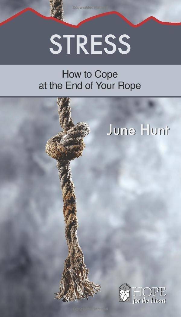 Stress: How to Cope at the End of Your Rope | SureShot Books Publishing LLC